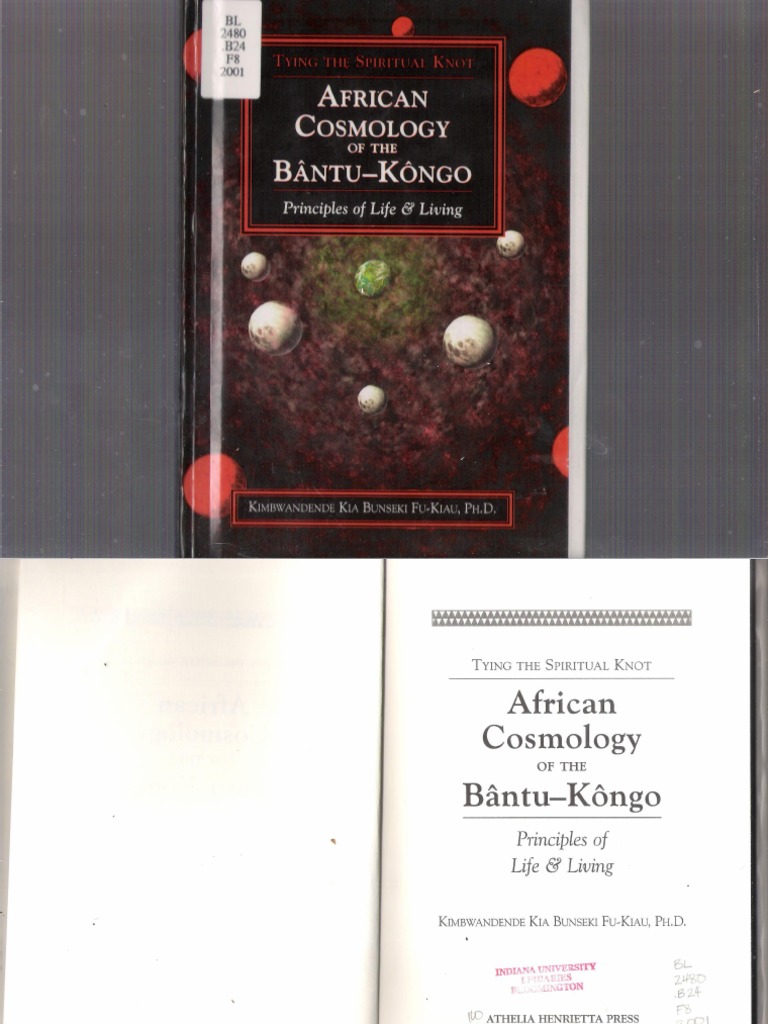 African Cosmology of The Bantu Kongo Principles of Life Living PDF | PDF