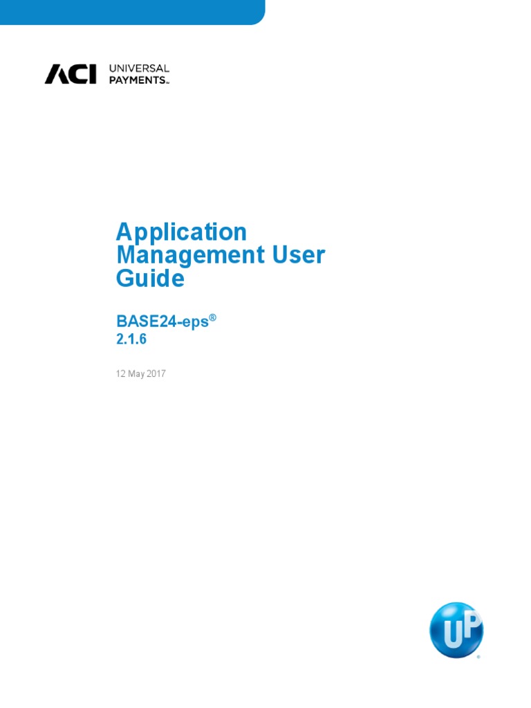 BASE24-eps 2.1.6 - Application Management User Guide PDF | PDF ...