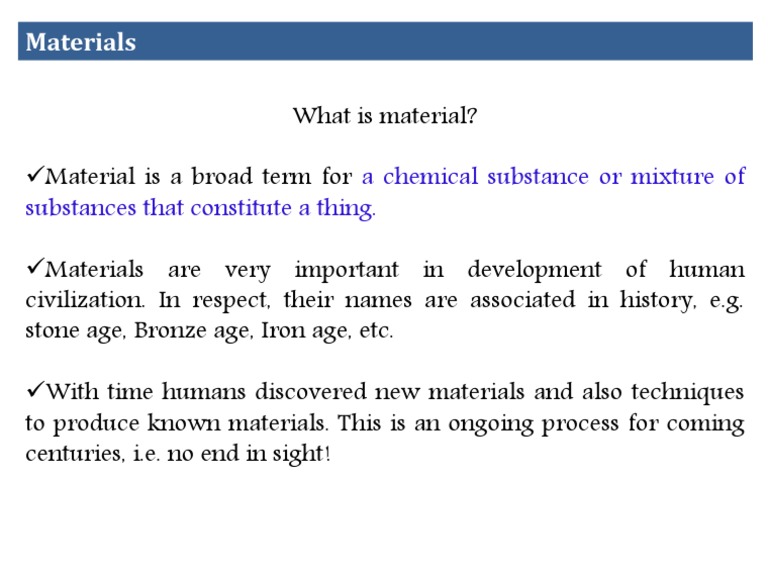 Materials: A Chemical Substance or Mixture of Substances That ...