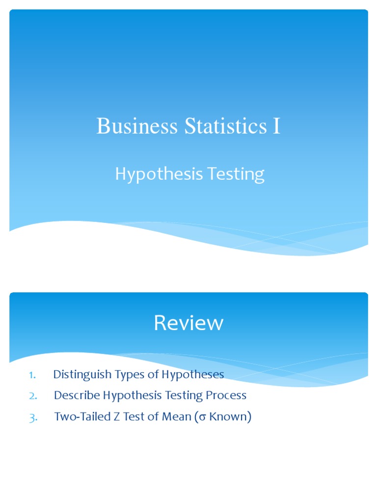 Business Statistics I: Hypothesis Testing | PDF | Statistical ...