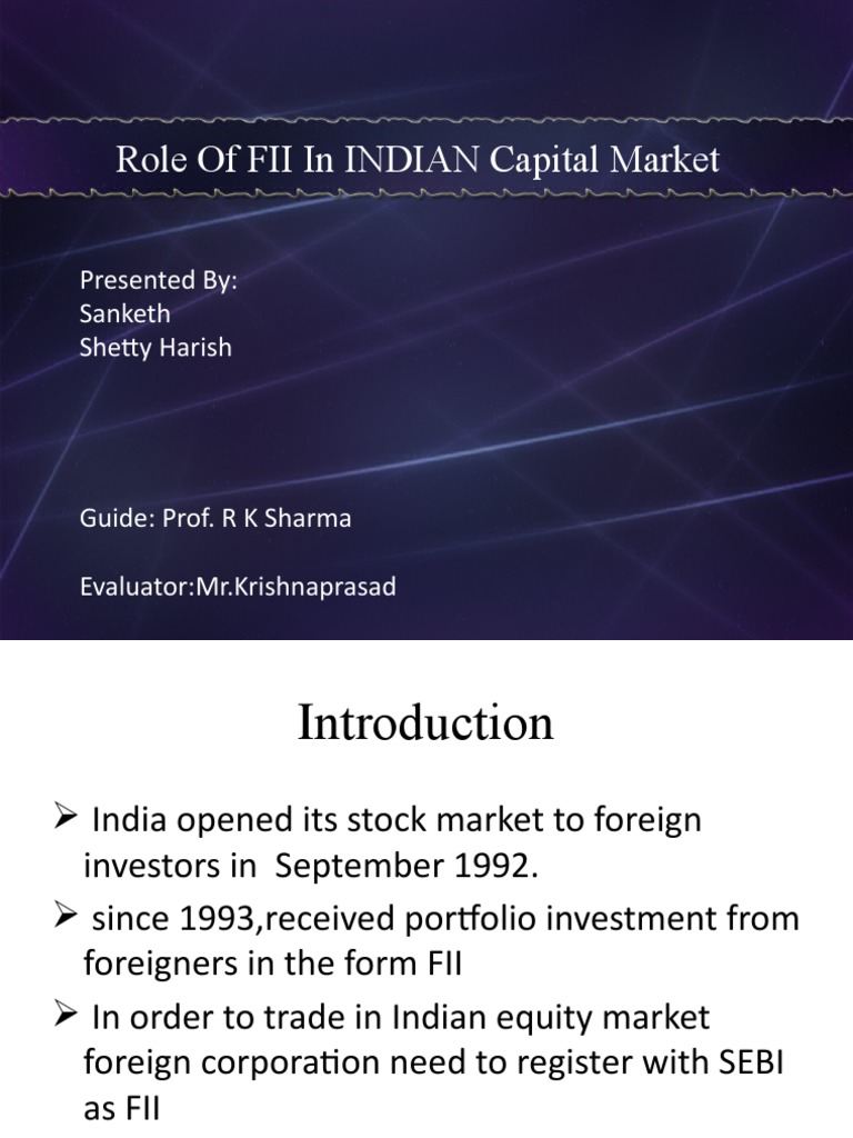 Role of FII in Indian Markets | PDF | Stocks | Institutional Investors