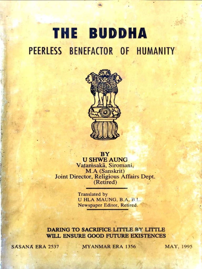 The Buddha - Peerless Benefactor of Humanity (U Shwe Aung) PDF | PDF ...