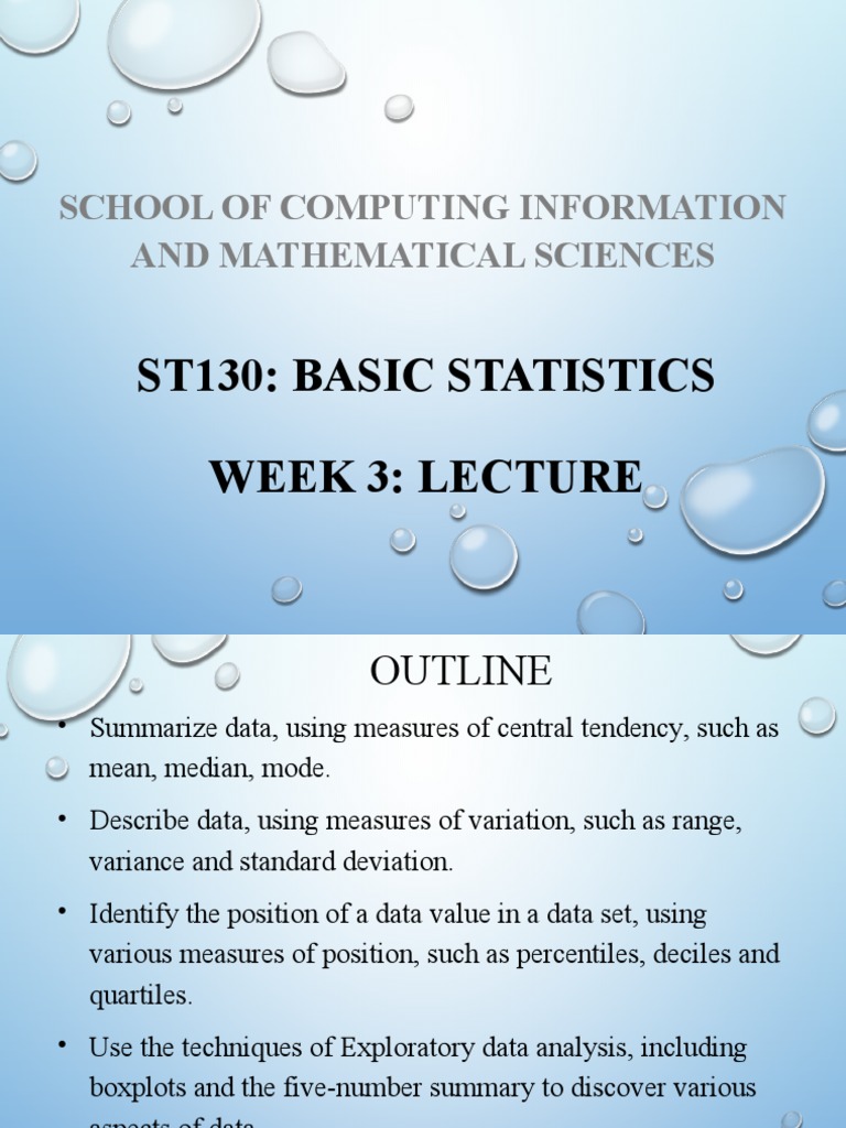 St130: Basic Statistics Week 3: Lecture: School of Computing ...