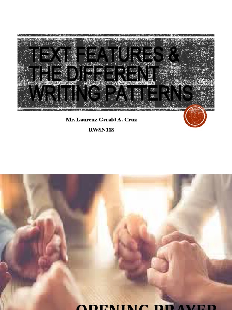 Text Features & The Different Writing Patterns: Mr. Laurenz Gerald A ...