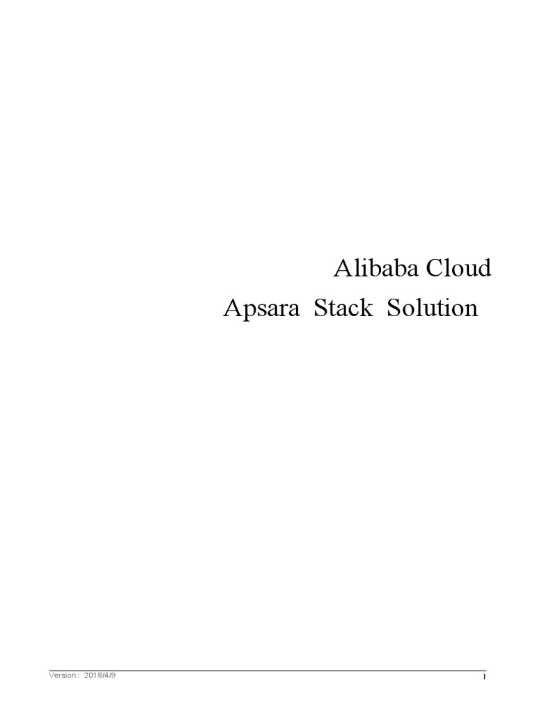 Alibaba Cloud Apsara Stack Solution: Version 2018/4/9 | PDF | Cloud ...