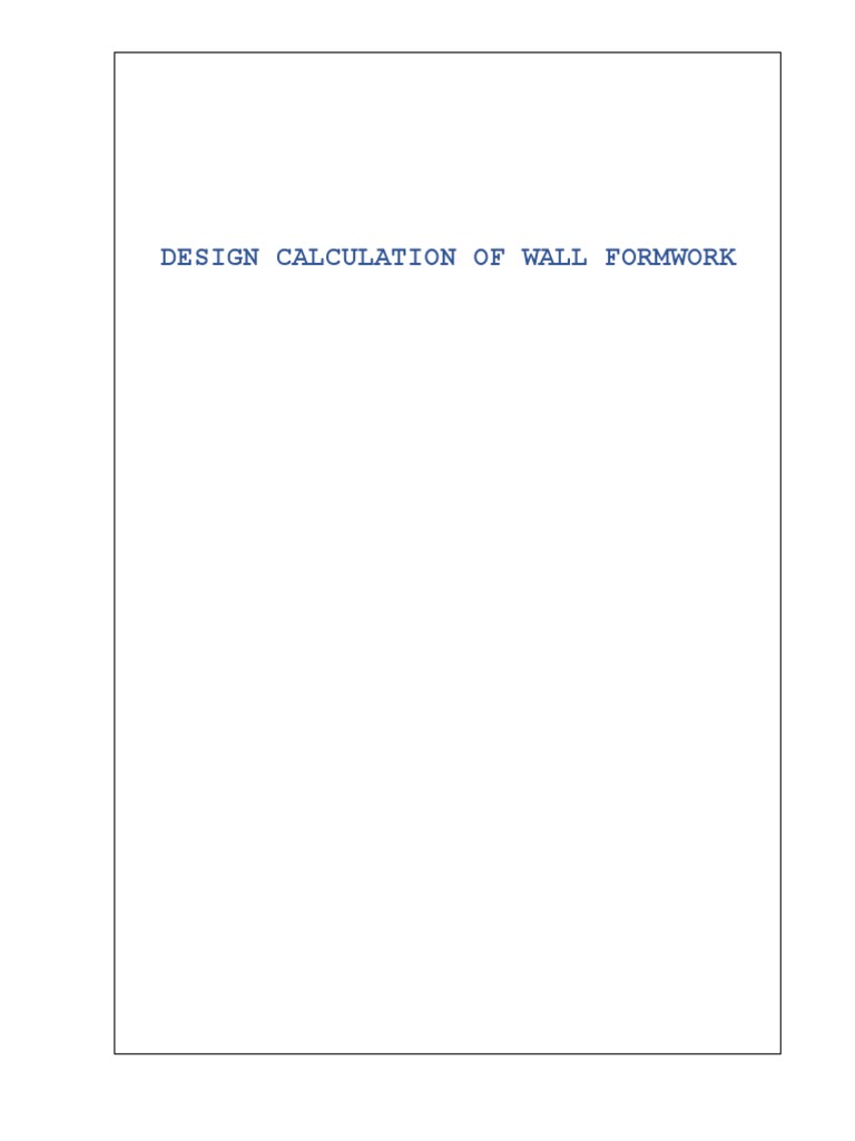 Wall Formwork Design Calculations | PDF | Bending | Concrete