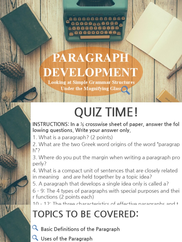 Paragraph Development: Looking at Simple Grammar Structures Under The ...
