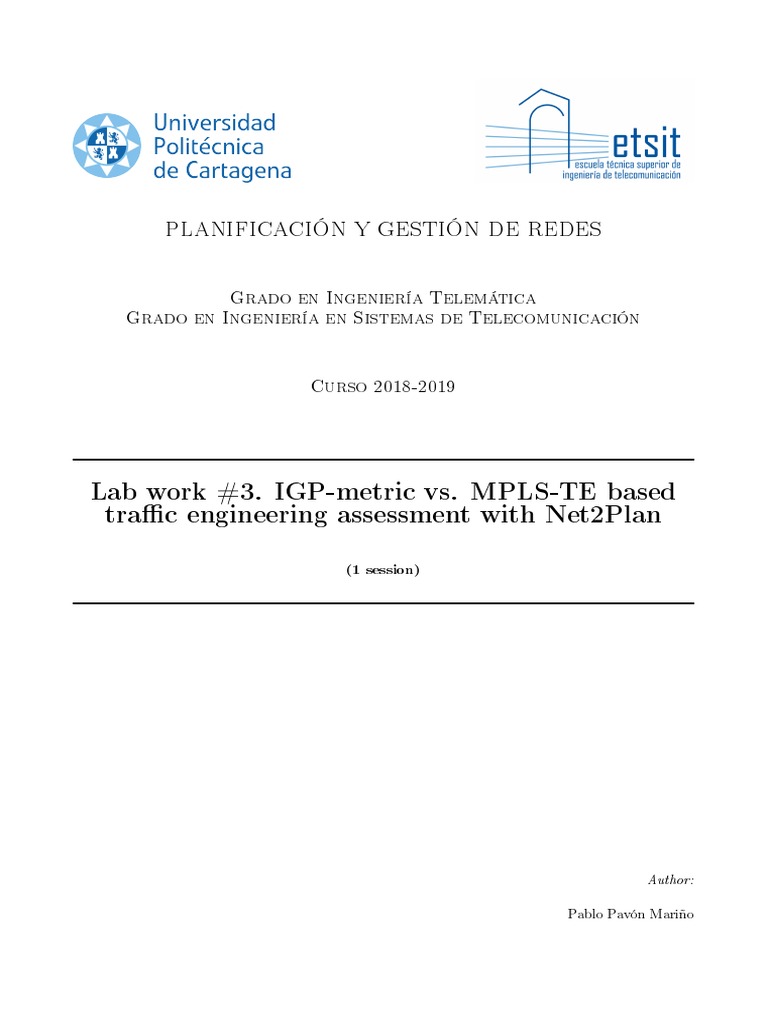 Lab Work #3. IGP-metric vs. MPLS-TE Based Trac Engineering Assessment ...