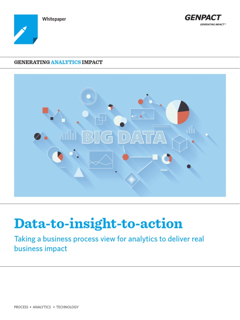 Data-To-Insight-To-Action: Taking A Business Process View For Analytics ...