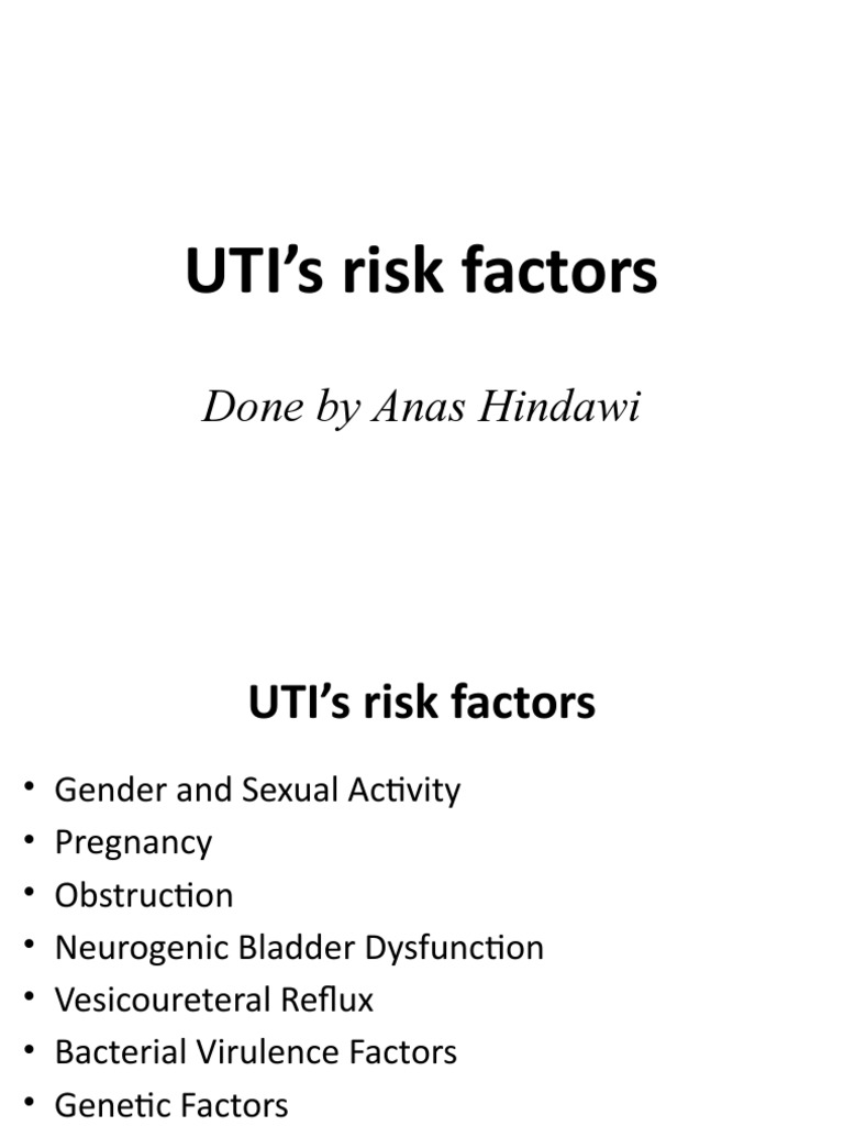Urinary Tract Infection Risk Factors | PDF | Urinary Tract Infection ...
