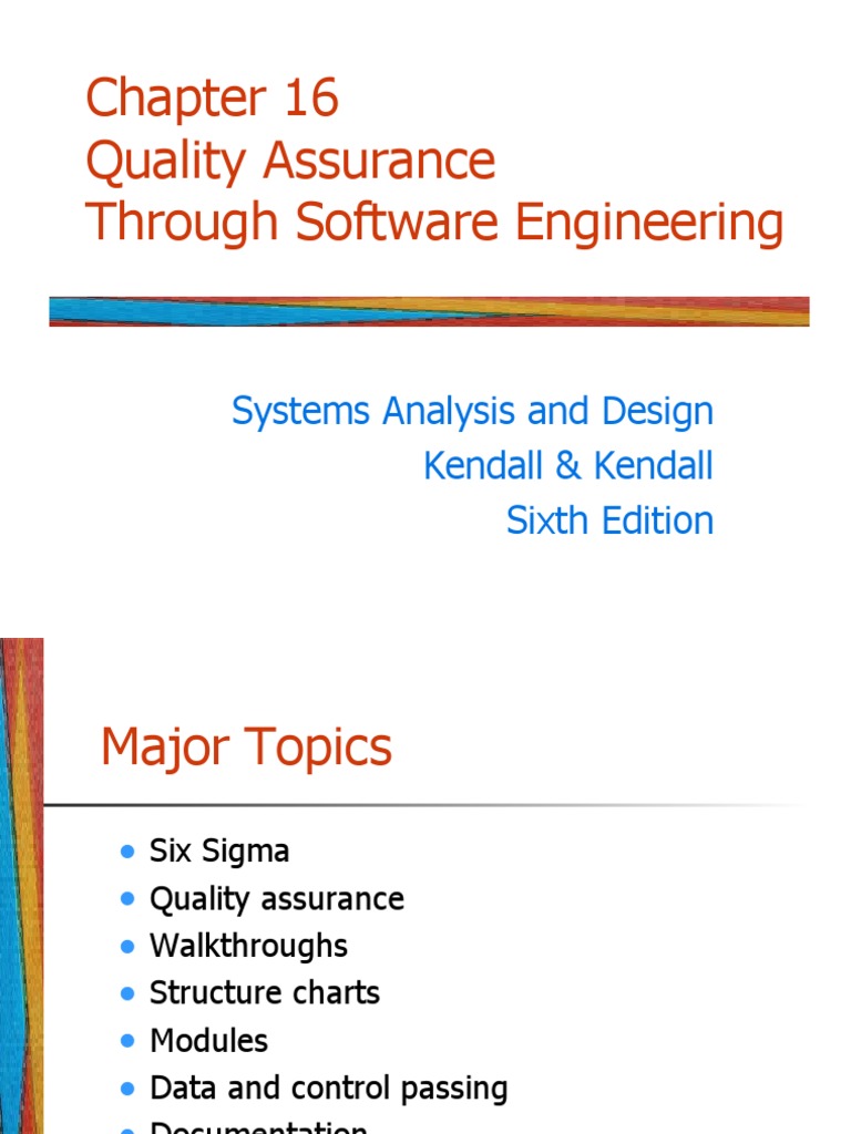 Quality Assurance Through Software Engineering: Systems Analysis and Design Kendall & Kendall ...