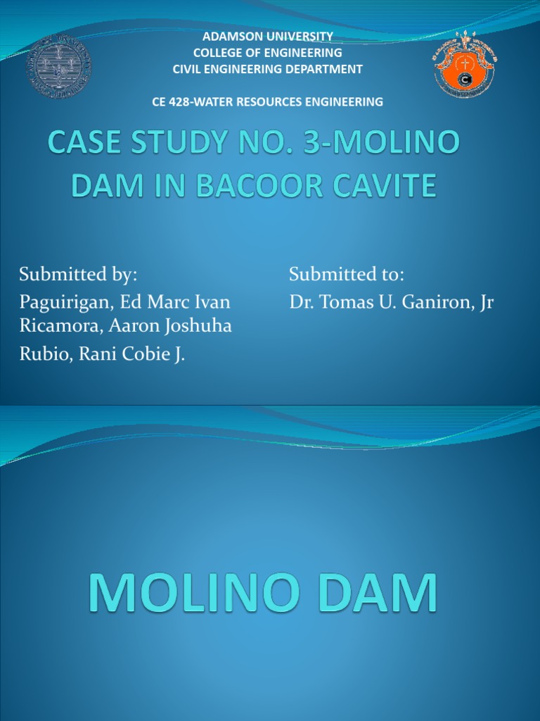 Case Study No. 3-Molino Dam in Bacoor, Cavite | PDF | Water | Nature