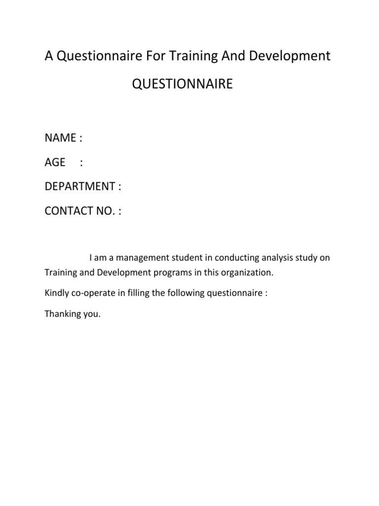 A Questionnaire For Training and Development Questionnaire: Name: Age ...