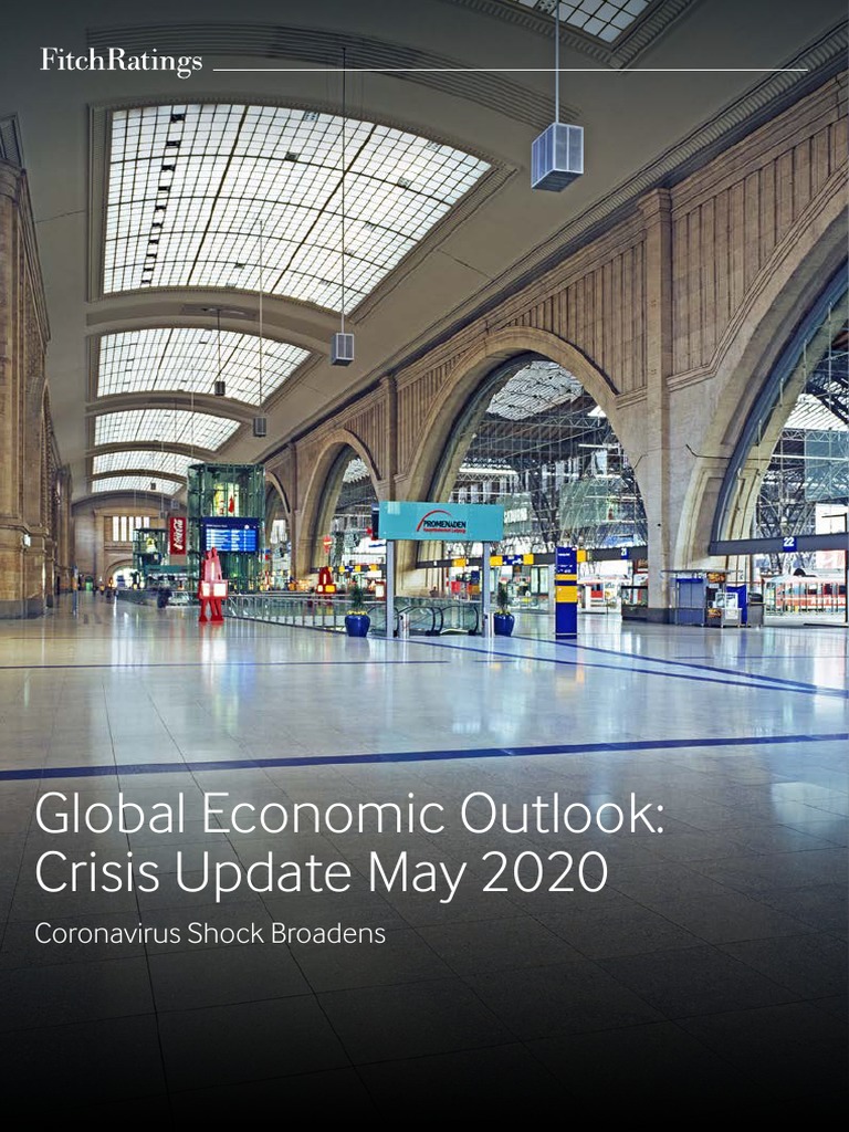 Global Economic Outlook: Crisis Update May 2020: Coronavirus Shock ...
