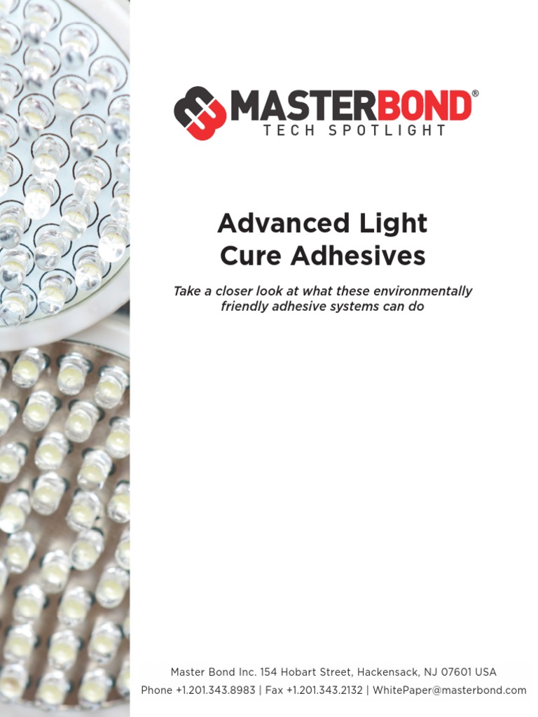 Advanced Light Cure Adhesives: Tech Spotlight | PDF | Ultraviolet ...