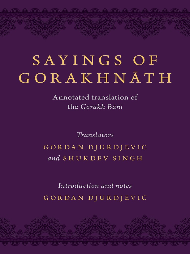 Sayings of Gorakhnath - Gordon Djurdjevic | PDF | Hatha Yoga | Vajrayana