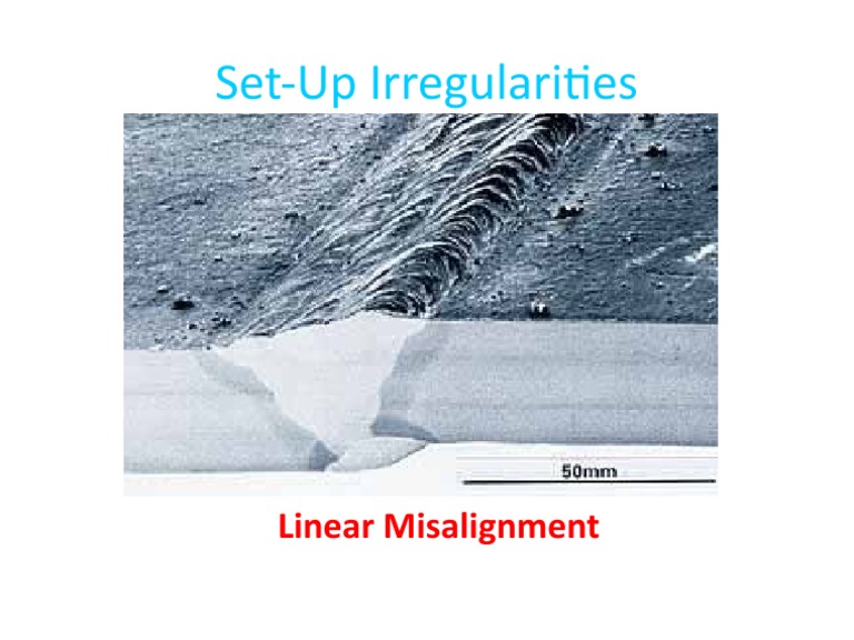 Set-Up Irregularities: Linear Misalignment | PDF