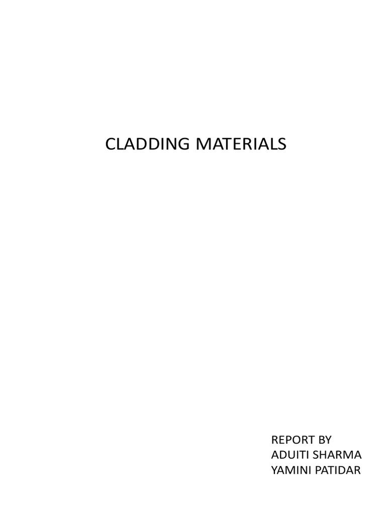 Cladding Materials: Report by Aduiti Sharma Yamini Patidar | PDF | Framing (Construction) | Wall