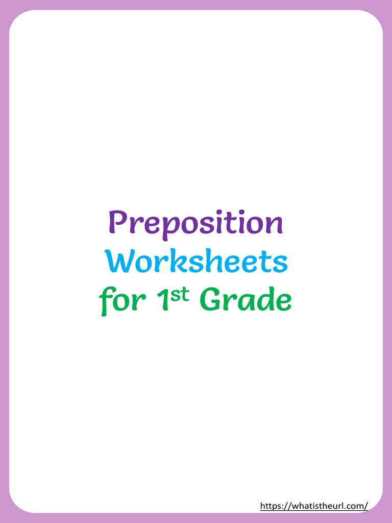 Preposition Worksheets for Grade 1 | PDF | Nature