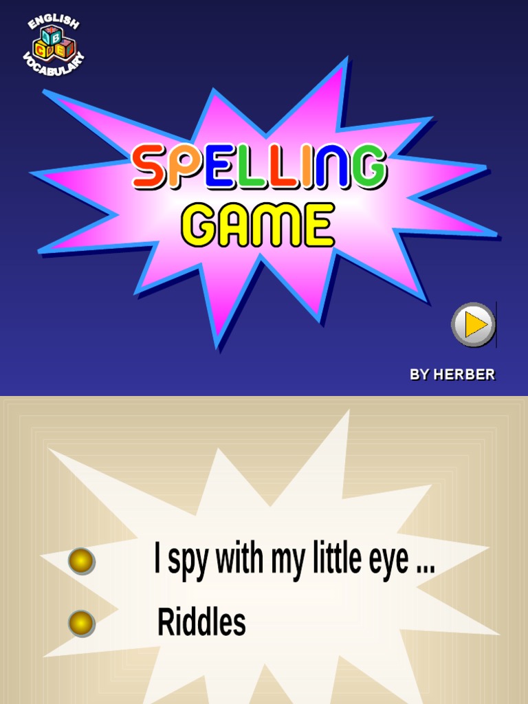 Spelling Game PPT Fun Activities Games Games - 40765 | PDF | Organisms ...