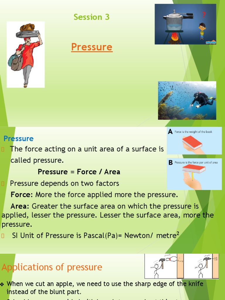 Force & Pressure PPT-3 | PDF | Pascal (Unit) | Pressure