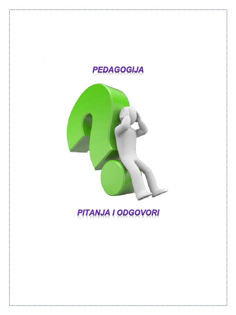 PEDAGOGIJA Pitanja I Odgovori | PDF