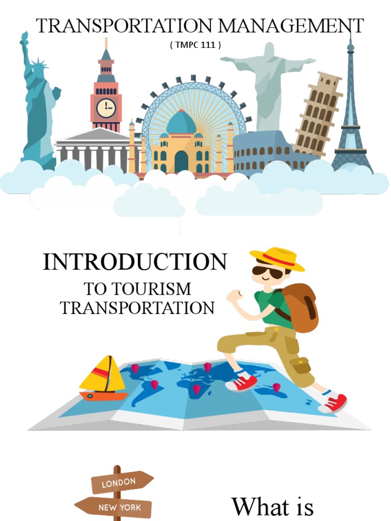 Tourism Transportation Management (Prelim) I. Introduction | PDF | Rail Transport | Transport