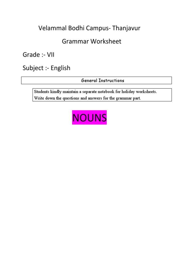 Nouns: Velammal Bodhi Campus-Thanjavur Grammar Worksheet Grade: - VII ...