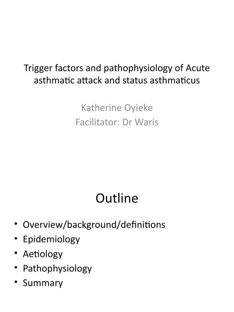 Trigger Factors and Pathophysiology of Acute Asthmatic Attack and ...