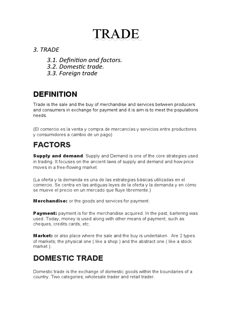 Trade: 3. Trade 3.1. Definition and Factors. 3.2. Domestic Trade. 3.3 ...