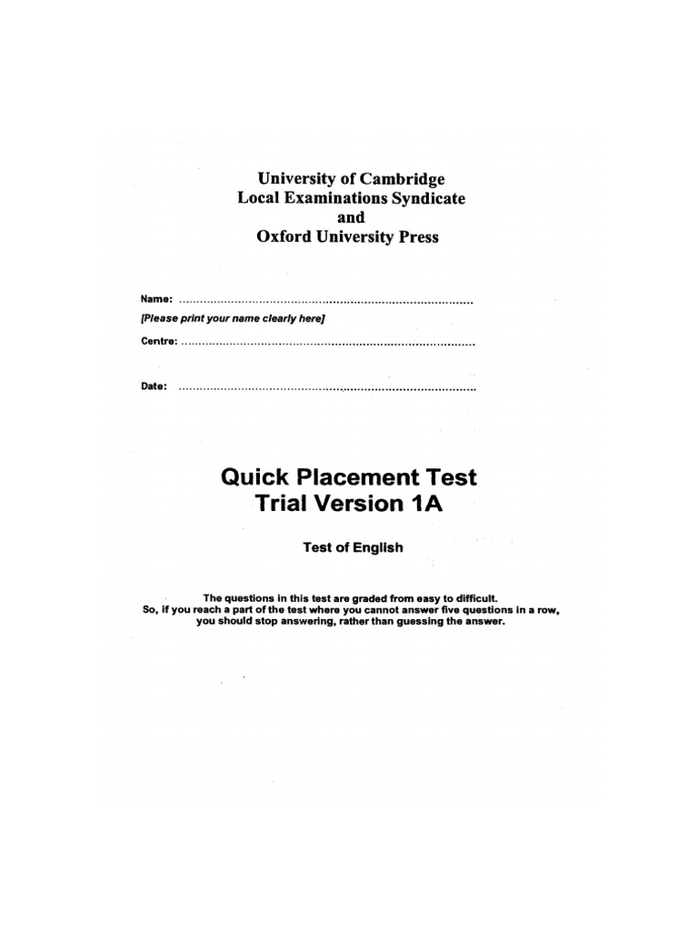 Quick Placement Test Trial Version 1A: University of Cambridge Local ...