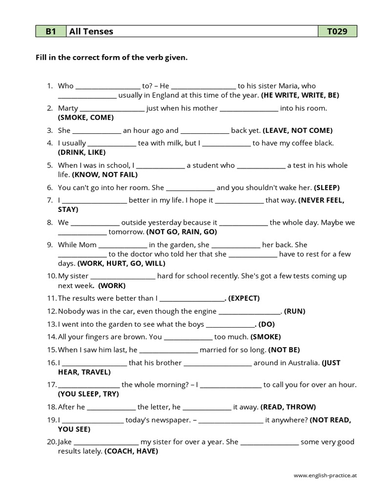 B1 All Tenses T029: Fill in The Correct Form of The Verb Given | PDF