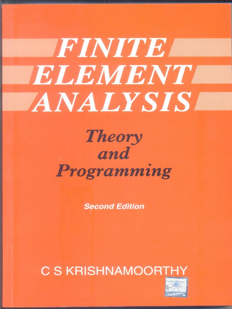 Finite Element Analysis Theory and Practice by CS Krishnamoorthy | PDF