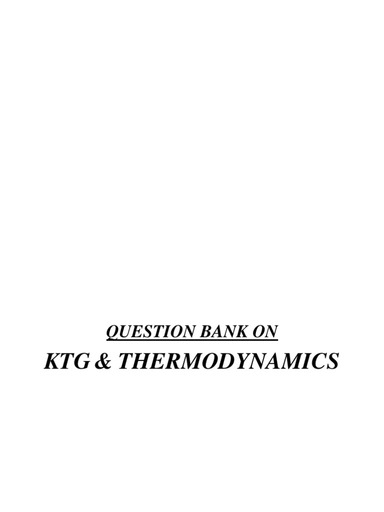 KTG & Thermodynamics (QB) | PDF | Gases | Heat