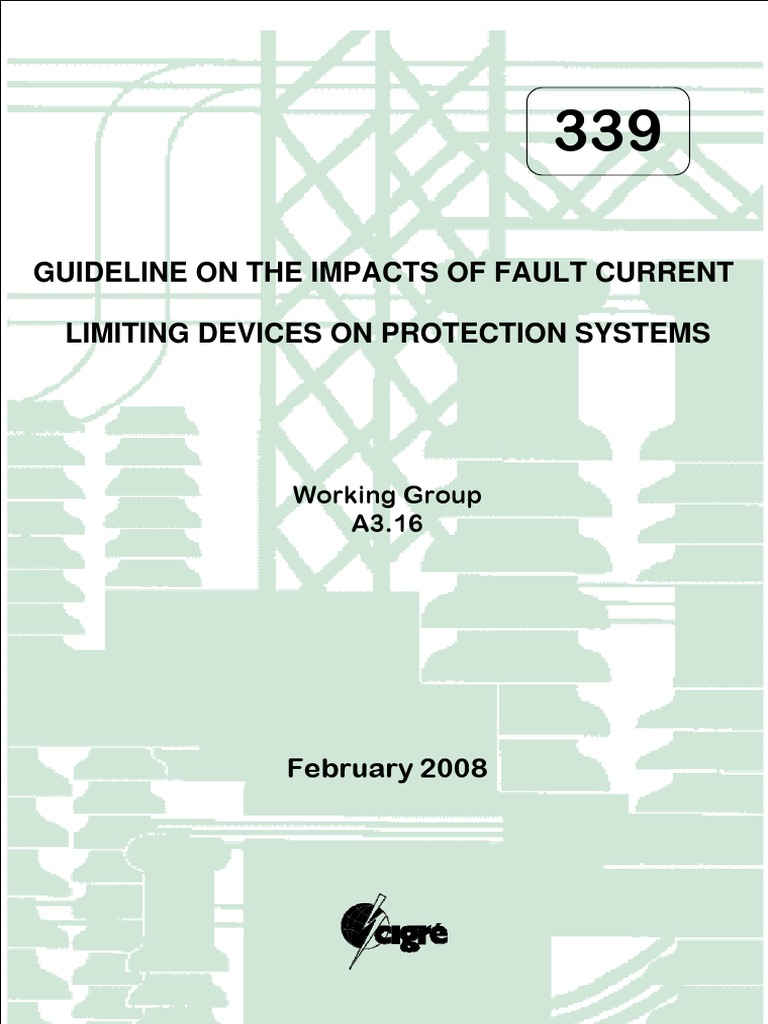 339 Guideline On The Impacts of Fault Current Limiting Devices On ...