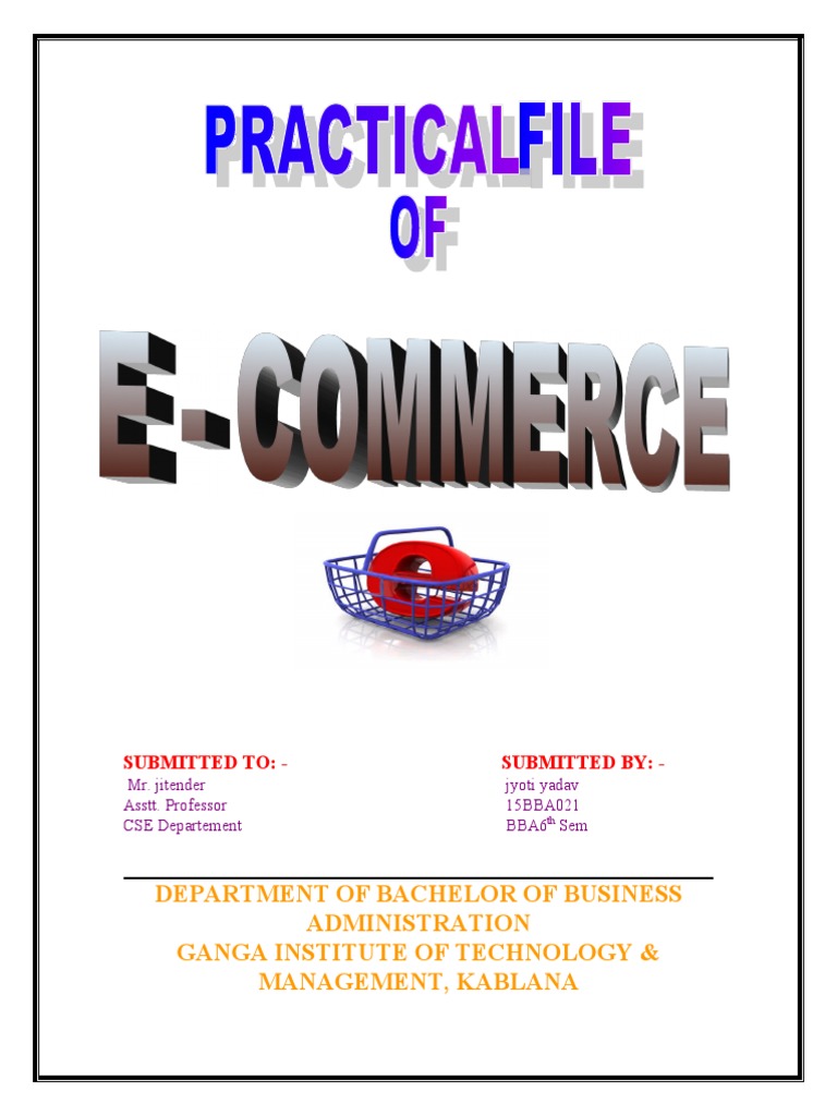 E Commerce Practical File | Download Free PDF | Electronic Data Interchange | E Commerce