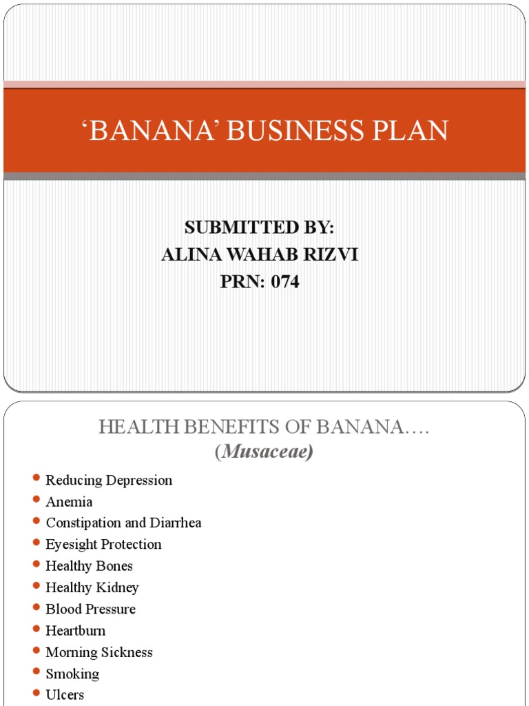 Banana' Business Plan: Submitted By: Alina Wahab Rizvi PRN: 074 | PDF ...