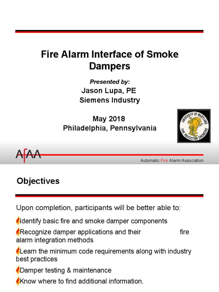 Fire Alarm Interface of Smoke Dampers: Jason Lupa, PE Siemens Industry ...