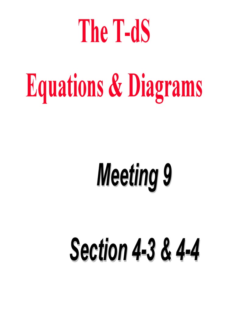 The T-DS Equations & Diagrams | PDF | Entropy | Heat