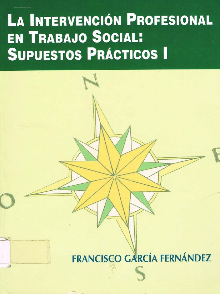 La Intervención Profesional en Trabajo Social-Supuestos prácticos ...