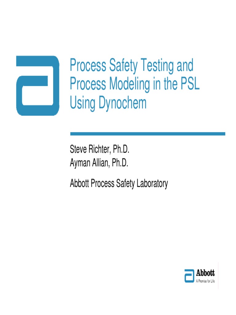 Process Safety Testing and Process Modeling in The PSL Using Dynochem ...
