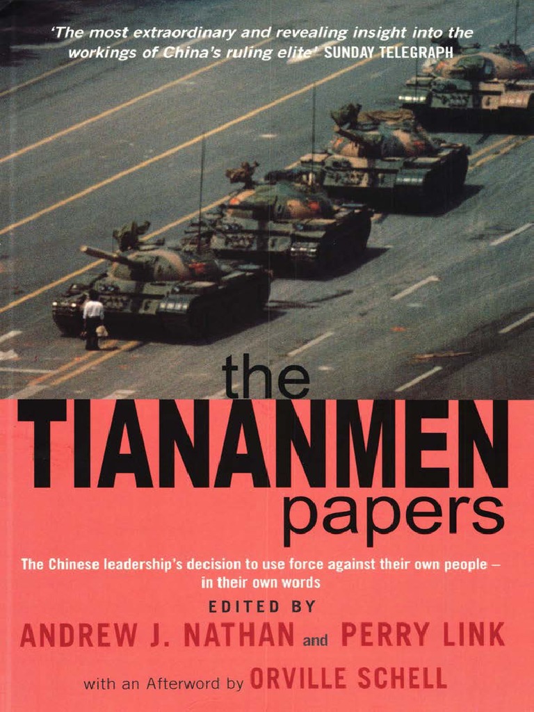 The Tiananmen Papers - The Chinese Leadership's Decision To Use Force ...