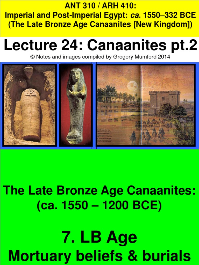 Lecture 24: Canaanites pt.2: © Notes and Images Compiled by Gregory ...