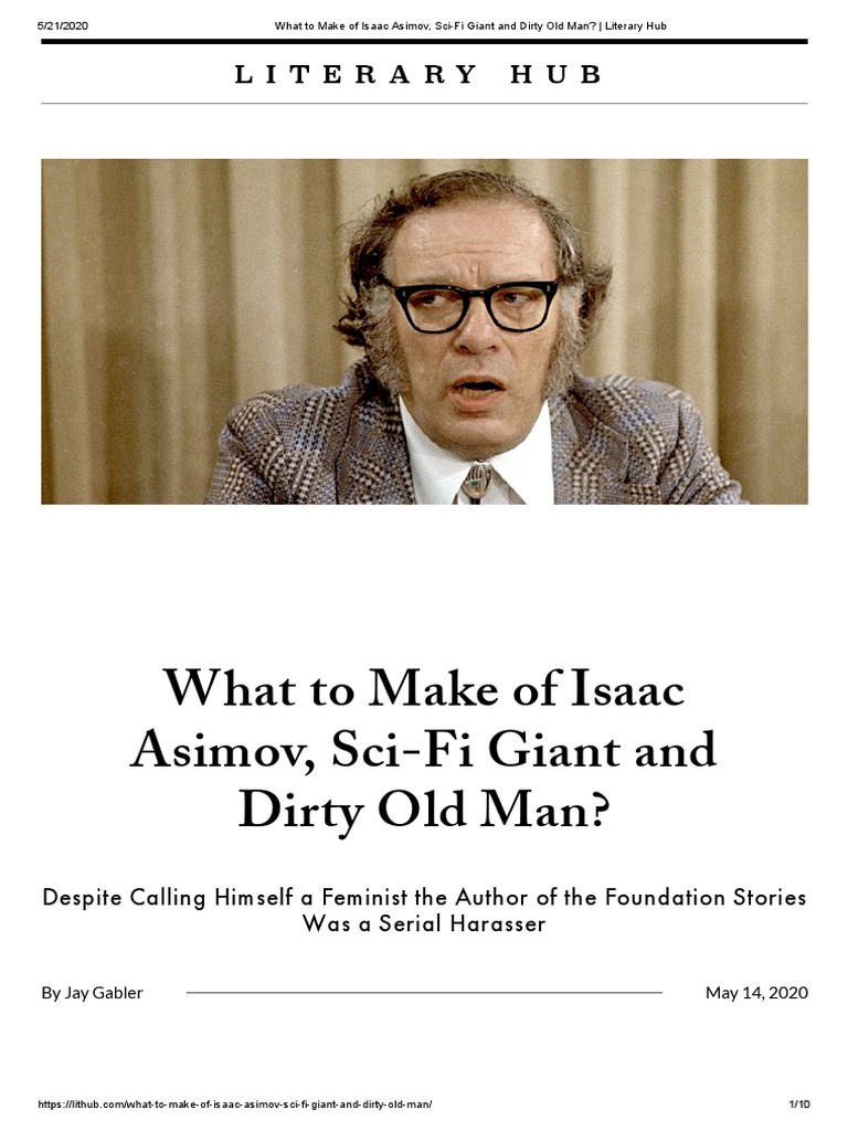 What To Make of Isaac Asimov, Sci-Fi Giant and Dirty Old Man - Literary ...