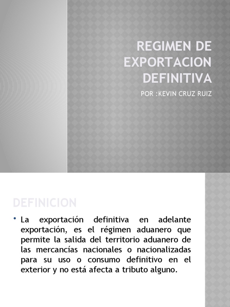 Regimen de Exportacion Definitiva | PDF | aduana | Economias