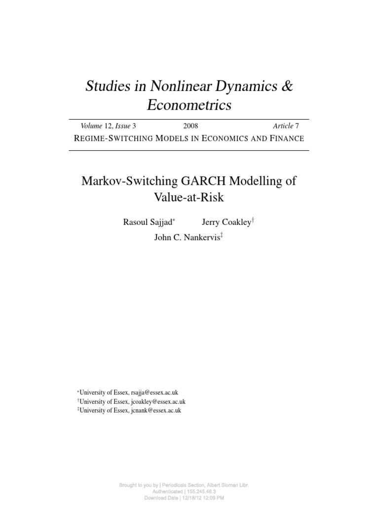 Studies in Nonlinear Dynamics & Econometrics: Markov-Switching GARCH Modelling of Value-at-Risk ...