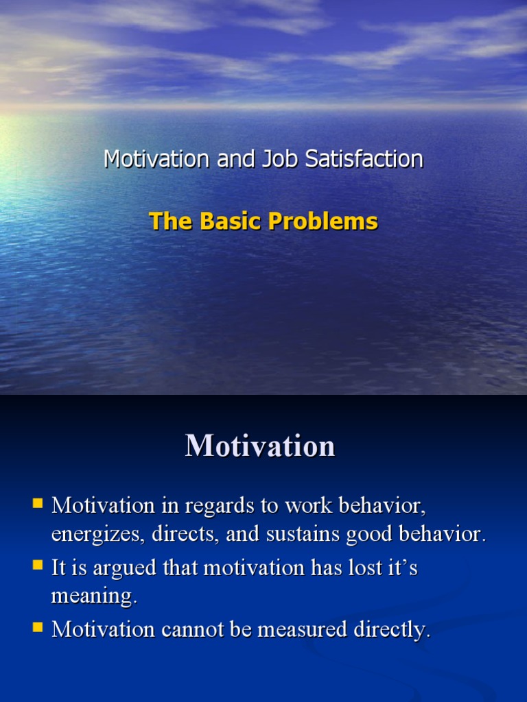 Understanding Motivation and Job Satisfaction | PDF | Psychological ...
