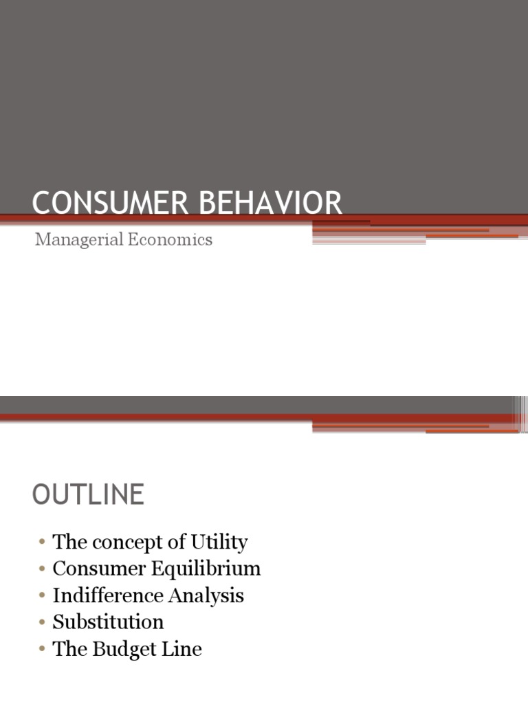 Understanding Consumer Behavior: An Analysis of Utility, Preferences ...