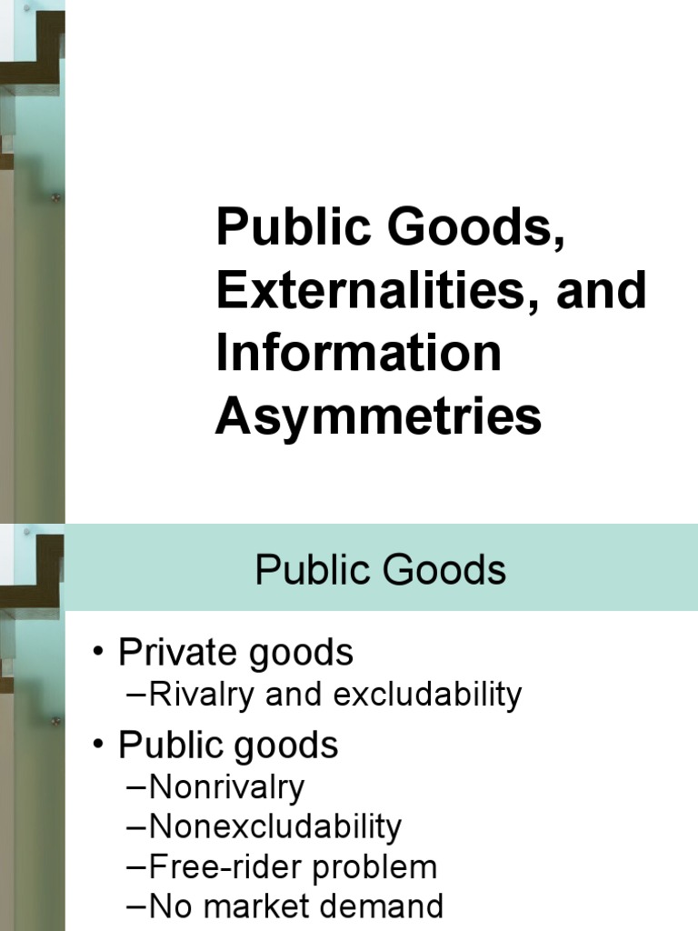 Public Goods, Externalities, and Information Asymmetries | PDF ...
