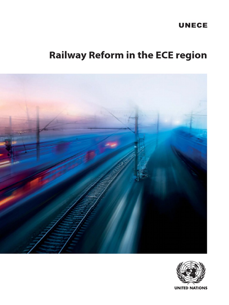 2018-Railway Reform in The ECE Region | PDF | Rail Transport | European ...